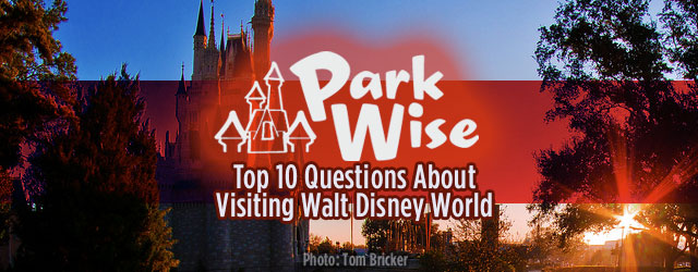 Top 10 Questions About Visiting Walt Disney World